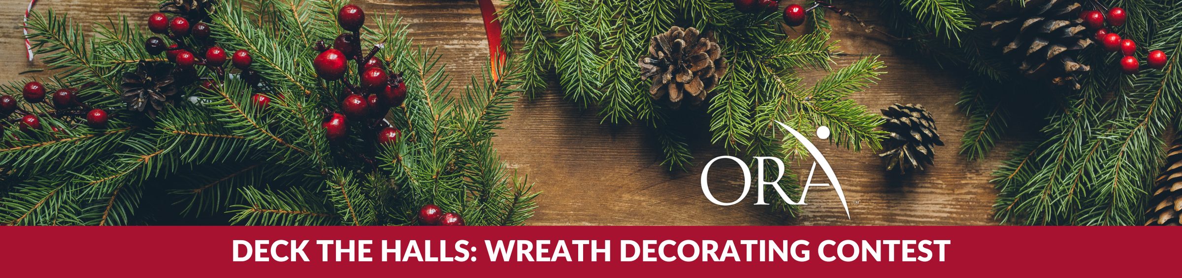 Deck The Halls: Wreath Decorating Contest - ORA Orthopedics